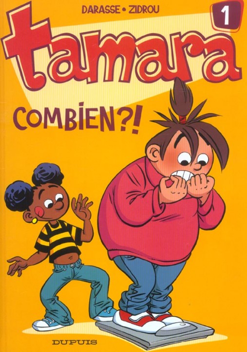 Tamara - tome 1 : Combien ?! / Dupuis / Zidrou / Darasse Christian ...