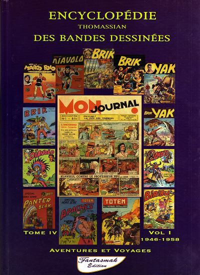 Encyclopédie Thomassian des bandes dessinées - tome 4 : Volume 1 : 1946 ...
