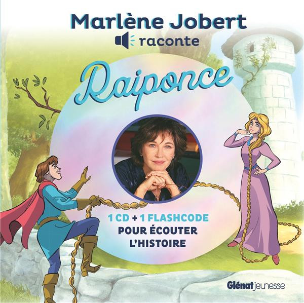 Raiponce / Glénat / Marlène Jobert •• go4book.com