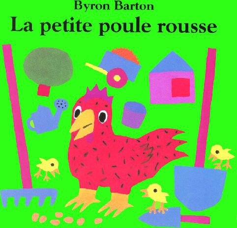La Petite poule rousse / Ecoles des Loisirs (L') / Barton Byron ...