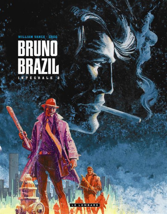 Bruno Brazil - Intégrale - tome 2 / Lombard (Le) / Vance / Greg ...