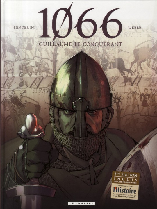 1066 - tome 1 - 1066 - Guillaume le conquérant / Lombard (Le) / Weber ...
