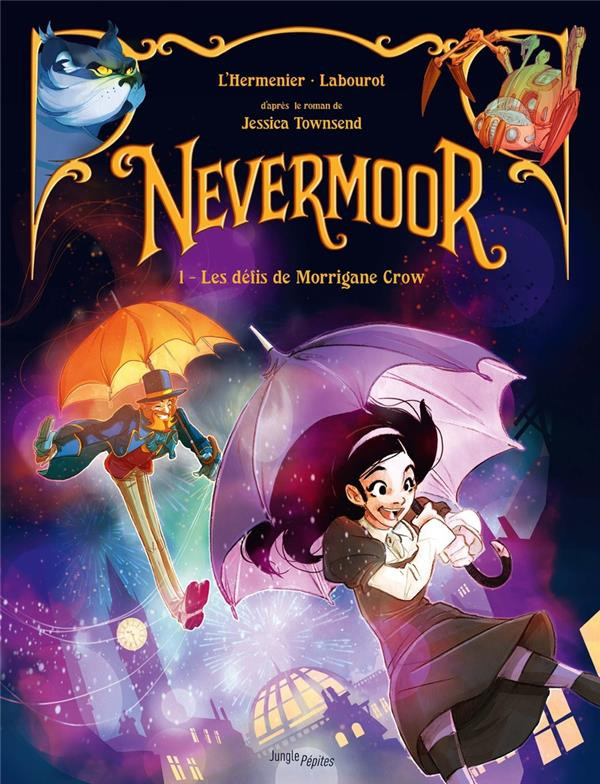 Nevermoor - tome 1 : Les Defis de Morrigane Crow / Jungle / L'Hermenier ...