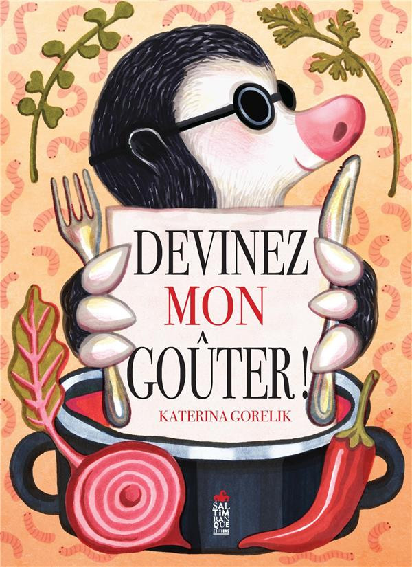 Devinez mon goûter! / Saltimbanque Editions •• go4book.com