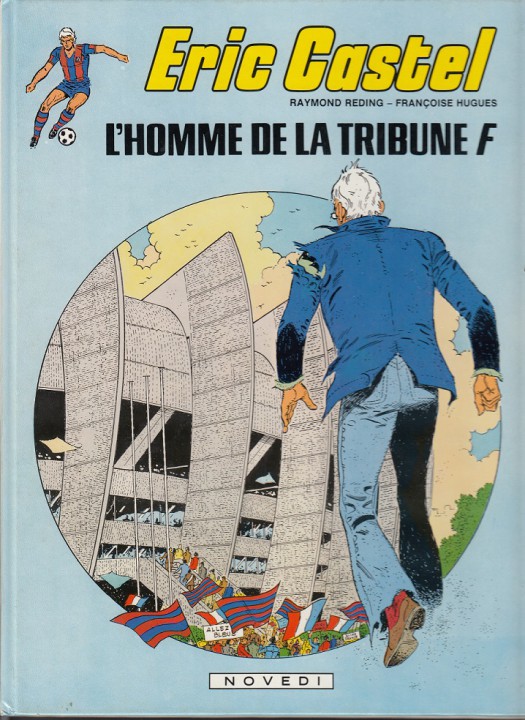 Eric Castel - tome 5 : L'homme de la tribune F / Hachette / Reding ...