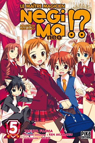 Negima Neo - tome 5 / Pika / Fujima Takuya / Akamatsu Ken •• go4book.com