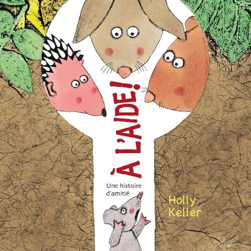 A L Aide / Ecoles des Loisirs (L') / KELLER HOLLY •• go4book.com