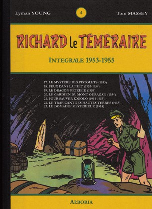 Richard le téméraire - L'intégrale - tome 4 : 1953-1955 / Arboria ...