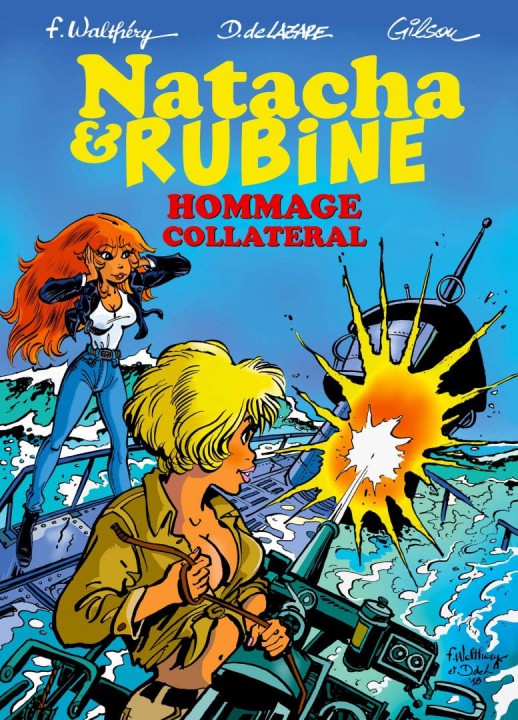 Natacha & Rubine – Hommage Collateral / Bardaf / Walthéry François / de ...