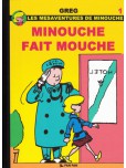 Minouche (Les mésaventures de) - tome 1 : Minouche fait mouche / Pan ...