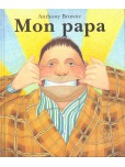 Mon papa / Ecoles des Loisirs (L') / BROWNE ANTHONY •• go4book.com